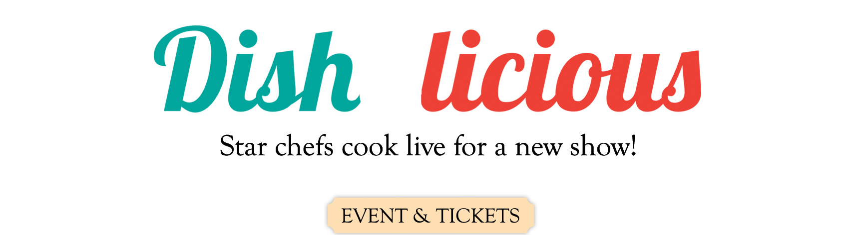 Tickets | Dishalicious | WTTW Chicago